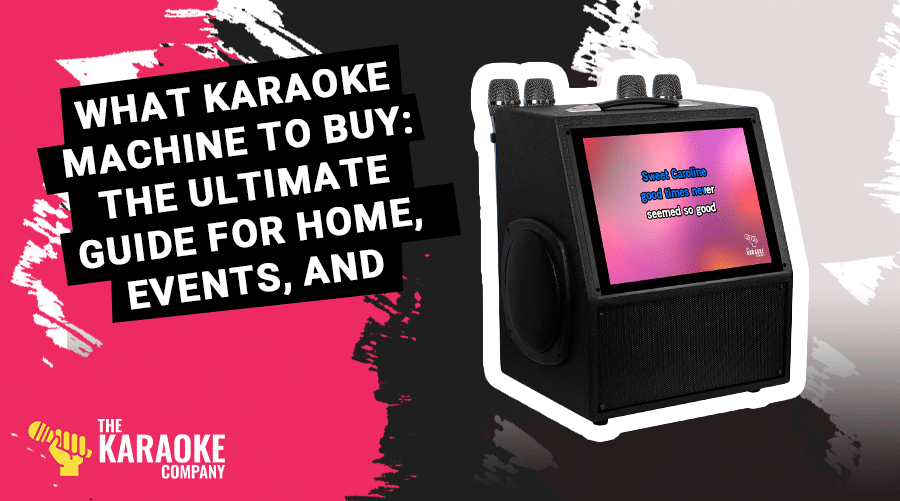 What Karaoke Machine to Buy for Home, Events, & Booths in 2024